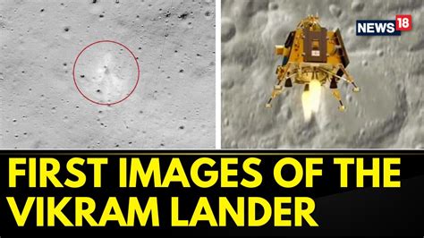 Chandrayaan 3 Landing First Images Of Chandrayaan S Vikram Lander On