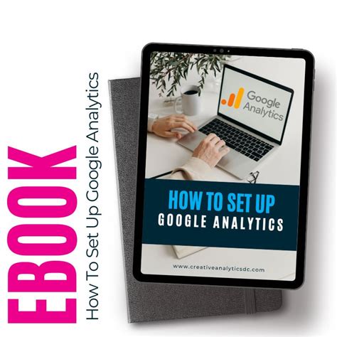 How To Set Up Google Analytics Ebook Creative Analytics Washington
