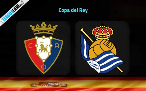 Osasuna Vs Real Sociedad Prediction Betting Tips Preview