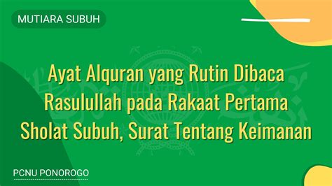 Ayat Alquran Yang Rutin Dibaca Rasulullah Pada Rakaat Pertama Sholat