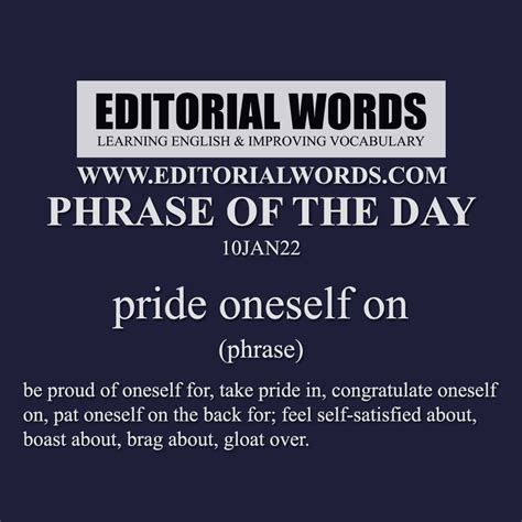 Phrase Of The Day Pride Oneself On Jan Editorial Words