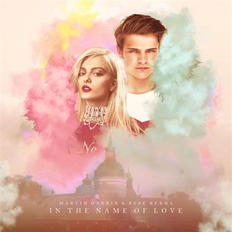 Martin Garrix Bebe Rexha In The Name Of Love 2016