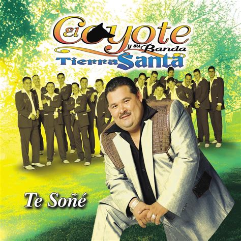 Mis Discografias Discografia El Coyote Y Su Banda Tierra Santa