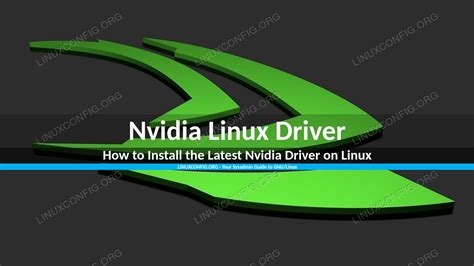 Install The Latest Nvidia Linux Driver LinuxConfig Org
