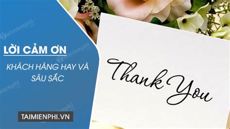 Lời cảm ơn khách hàng hay và ý nghĩa câu nói tri ân đối tác vào cuối