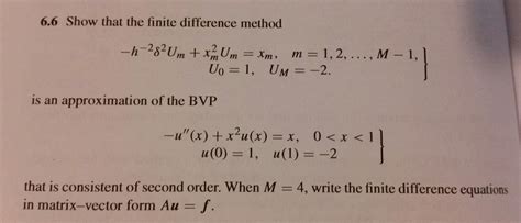 solved 6 6 show that the finite difference method m t x mom