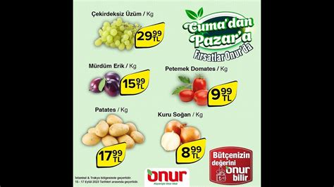 Onur Market Hafta Sonu Manav Kampanyalar Eyl L Youtube