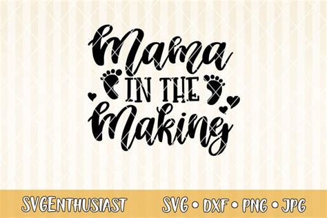 Mama In The Making SVG Cut File 470599