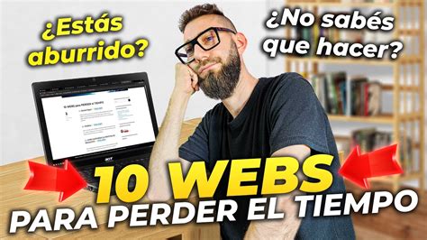 Paginas Webs Para Perder El Tiempo Youtube