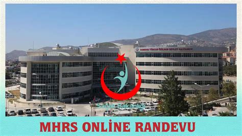 Bornova Türkan Özilhan Devlet Hastanesi Randevu Ücretsiz Randevu