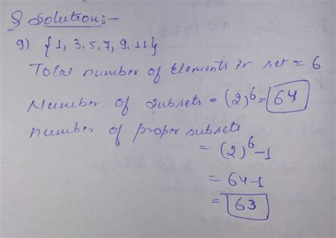 calculate the number of subsets and the number of proper subsets for the set 9 9 homeworklib