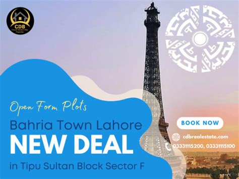 Bahria Town Lahore New Deal In Tipu Sultan Block Sector F Open Form