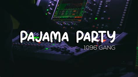 Gang Pajama Party Lyrics Tiktok Song Pam Param Pam Youtube