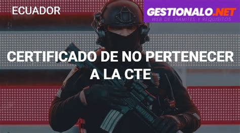 ᐈ Certificado No Pertenecer a la CTE Requisitos Pasos y MÁS