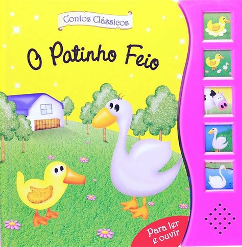 O Patinho Feio Contos Cl Ssicos Para Ler E Ouvir Livraria
