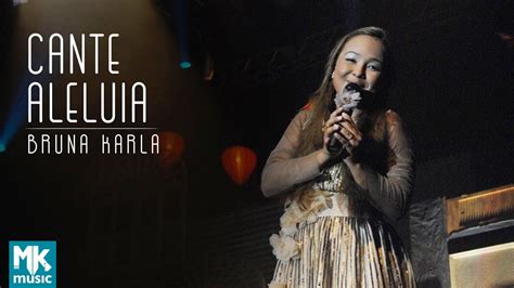 Bruna Karla Cante Aleluia Ao Vivo DVD Advogado Fiel YouTube