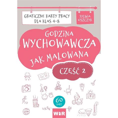 Godzina Wychowawcza Jak Malowana Graficzne Karty Pracy Dla Klas 4 8