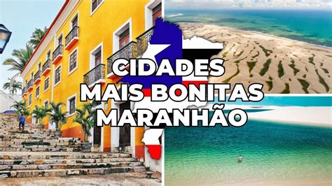 AS 10 CIDADES MAIS BONITAS DO MARANHÃO YouTube