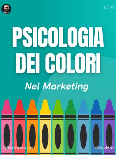 Psicologia Dei Colori Nel Marketing Raffaele Gaito