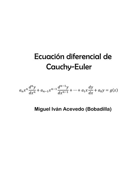 Ecuación diferencial de Cauchy Euler diferencial de Miguel Acevedo