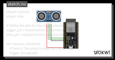 Ultrasonic Sensor Micro Python Wokwi Esp Stm Arduino Simulator