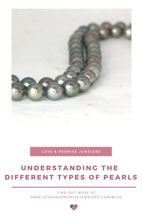 Understanding The Different Types Of Pearls Pearls Unique Gemstones