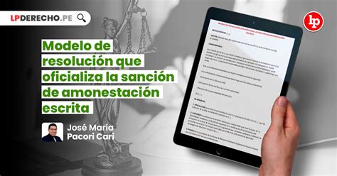 Modelo de resolución que oficializa la sanción de amonestación escrita LP