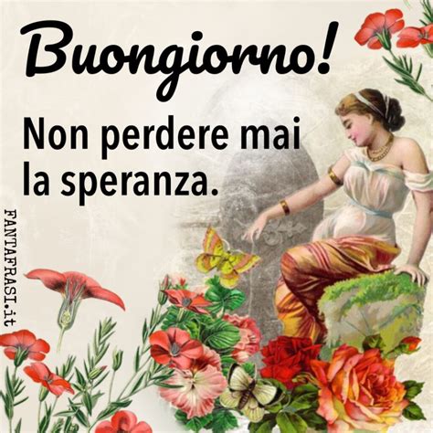 Buongiorno Vintage Immagini FANTAFRASI It