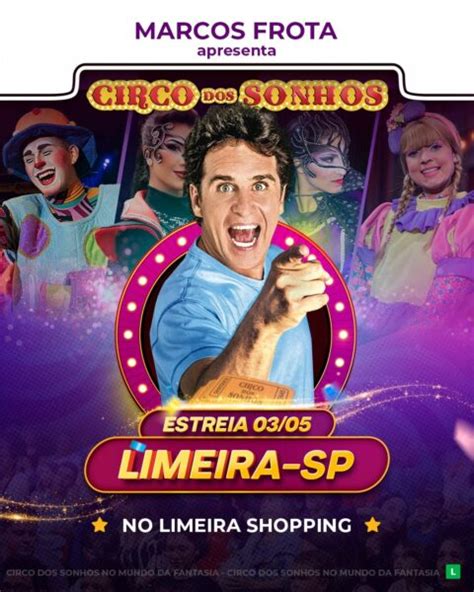 Circo Dos Sonhos De Marcos Frota Chega Em Limeira Tribuna De Limeira