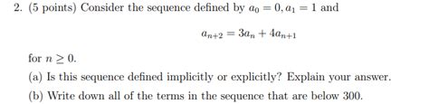 solved 5 points consider the sequence defined by a0 0 a1 1