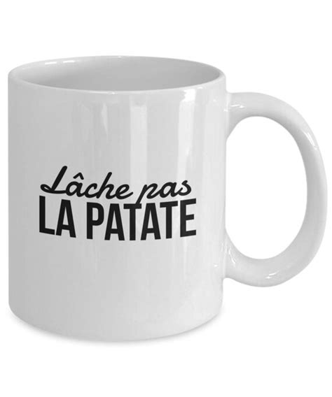 L Che Pas La Patate Mug Tasse Caf French Mug Tasse Etsy