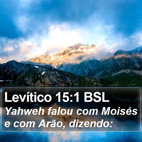 Levítico 15 1 BSL Yahweh falou Moisés e Arão