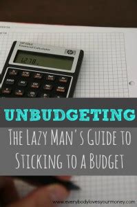 Unbudgeting Personal Finance For Lazy People Everybody Loves Your Money