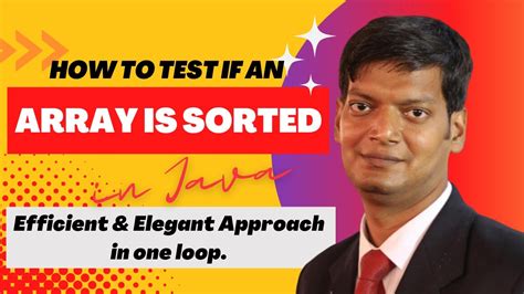Java Tutorial How To Test If An Integer Array Is Sorted Or Not ICSE