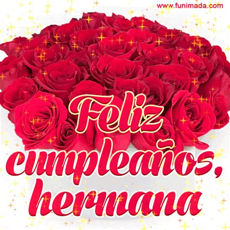 Recolectar Images Feliz Cumplea Os Hermana Con Rosas Viaterra Mx