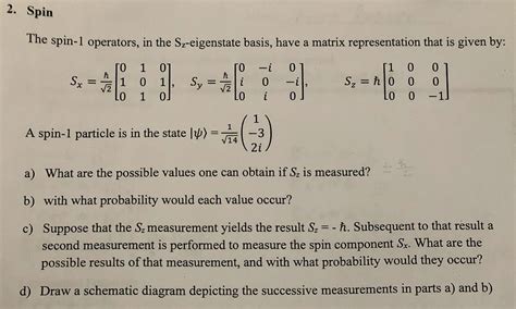 solved 2 spin the spin 1 operators in the sz eigenstate