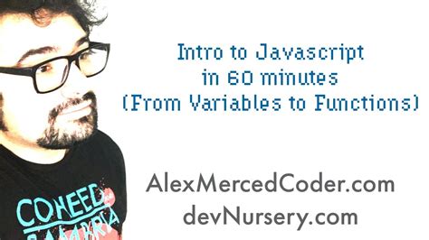 am coder intro to javascript in 60 minutes setup basics how to get better youtube