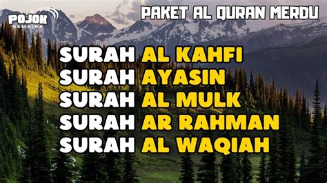 MUROTTAL PAGI PEMBUKA PINTU REZEKI REZEKI SURAH AL KAHFI YASIN AL