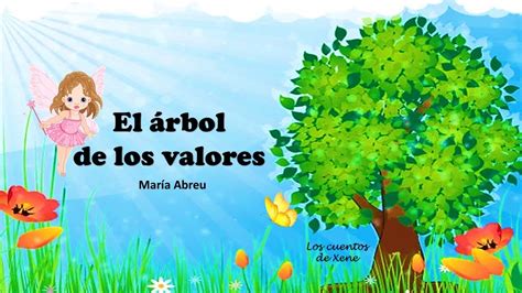 El árbol de los valores Cuento para educar en valores YouTube