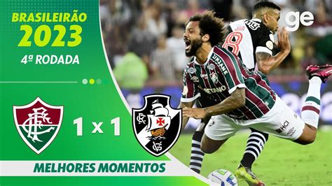 FLUMINENSE 1 X 1 VASCO MELHORES MOMENTOS 4ª RODADA BRASILEIRÃO 2023