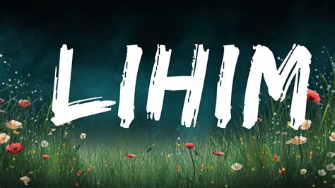 Arthur Miguel Lihim Lyrics 20 Min Lyrics YouTube