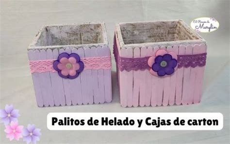 Ideas Con Palitos De Helado Y Cajas De Cart N El Rincon De Marylin