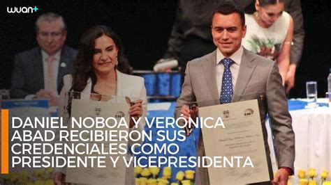 Daniel Noboa y Verónica Abad recibieron sus credenciales como