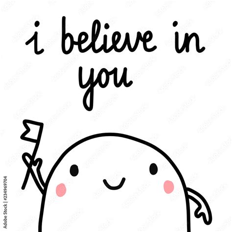 I Believe In You Images