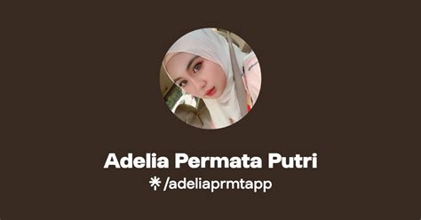 Adelia Permata Putri TikTok Linktree