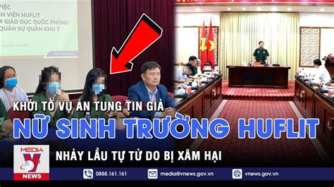 Tin tức 24h tối 14 1 Khởi tố vụ án tung tin giả nữ sinh viên Trường