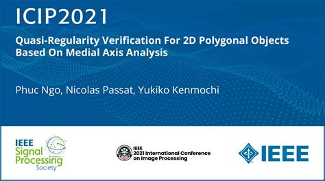 quasi regularity verification for 2d polygonal objects based on medial axis analysis ieee