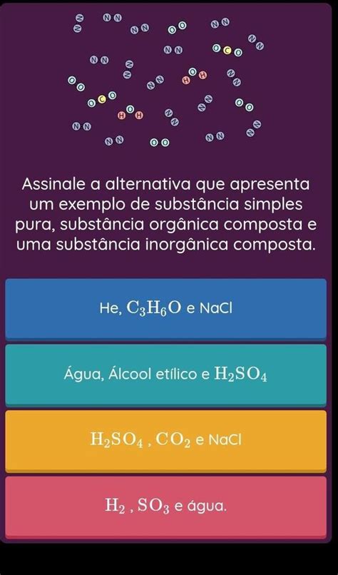 Assinale a alternativa que apresenta um exemplo de substância simples