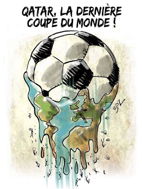 Regarder Ou Boycotter La Coupe Du Monde Au Qatar Les Dessins De
