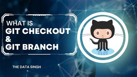 4 What Is Git Checkout What Is Git Branch How To Change A Git